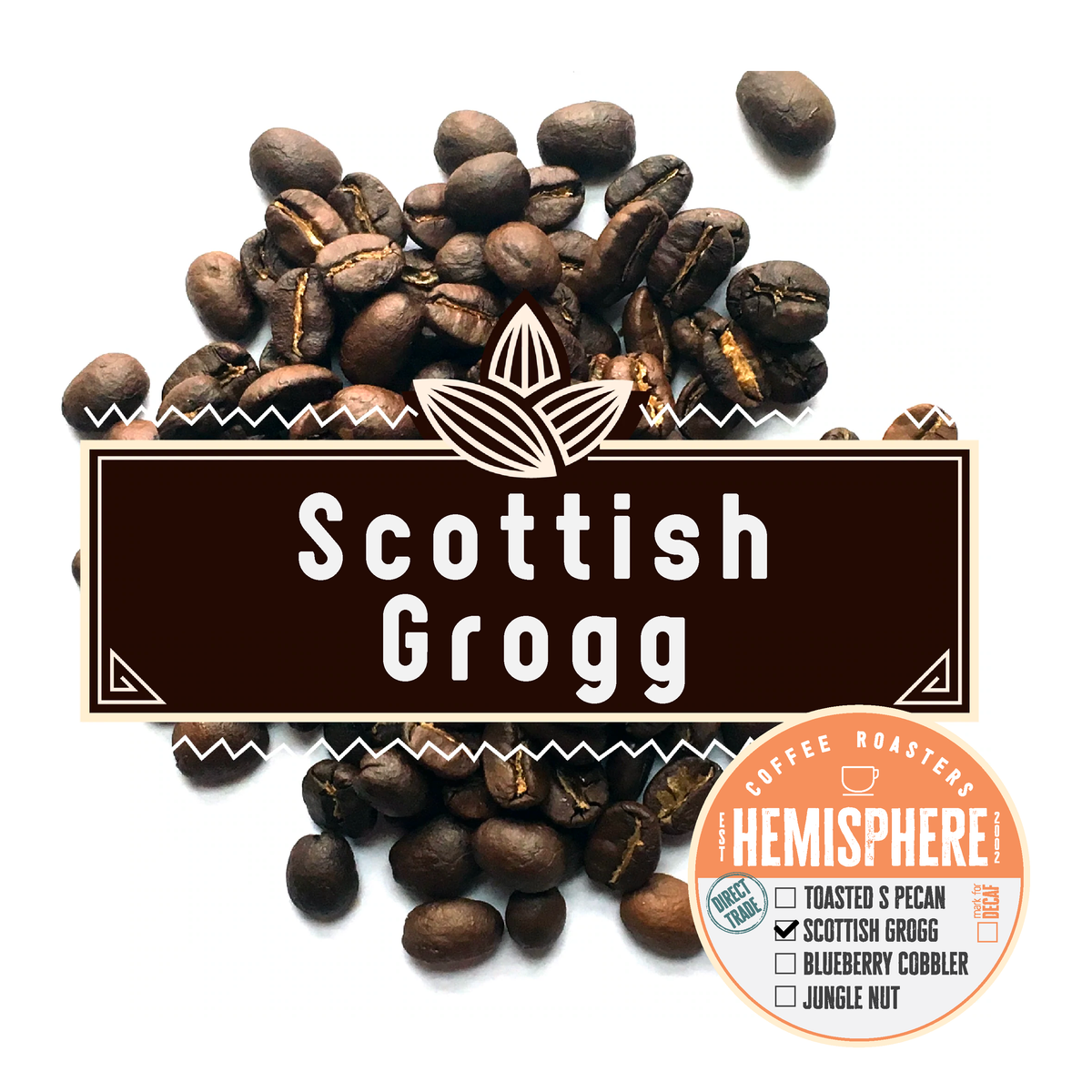 Single Cup Pods- Scottish Grogg – Hemisphere Coffee Roasters